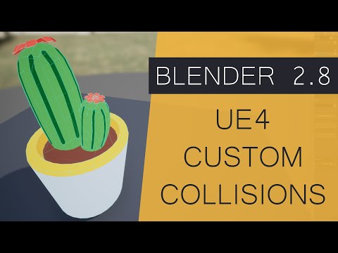 UE4 Blender 2.8 Custom Collision for UE4 – Blender for Game Development – YouTube – DarknessFX ...